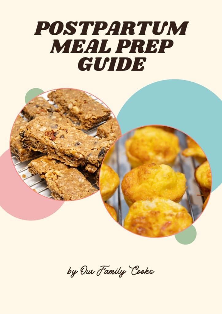 Get Postpartum Ready with Less Stress & More Nourishment - Our Family Cooks